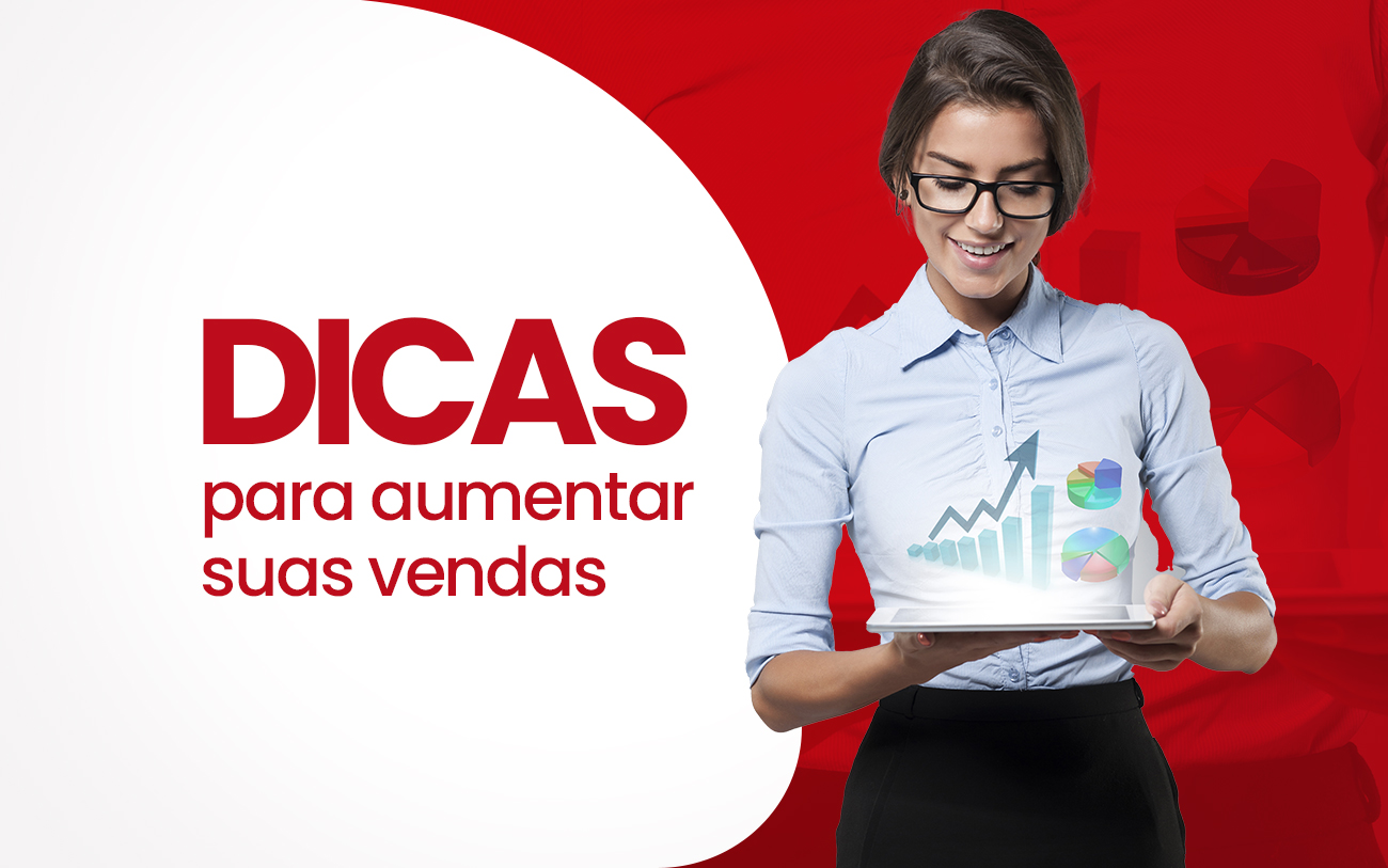 Dicas para aumentar suas vendas - Vymber