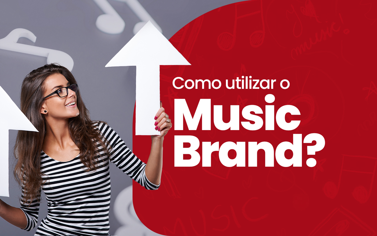 Como utilizar o Music Brand? - Vymber